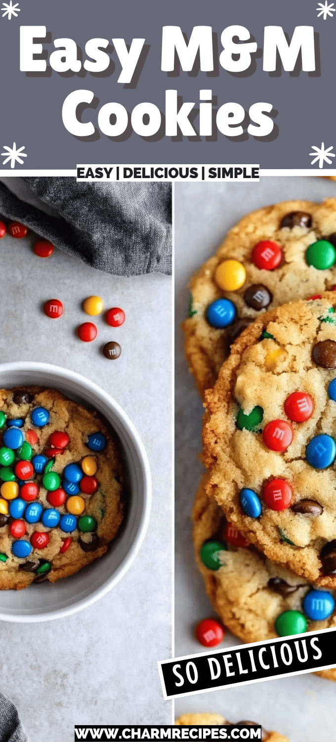 Easy M&M Cookies Recipe