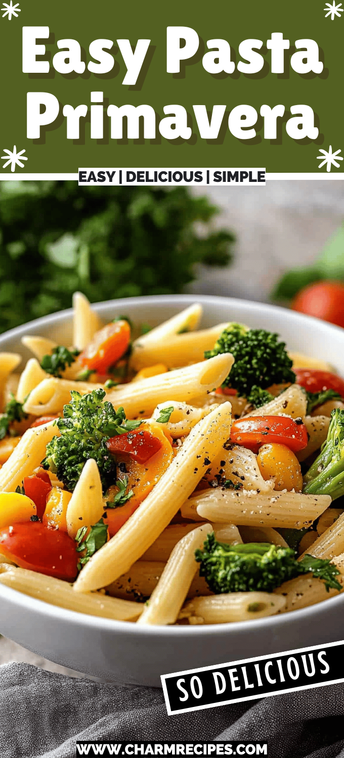 Easy Pasta Primavera Recipe