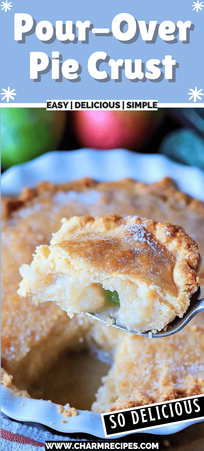 Easy Pour-Over Pie Crust Recipe